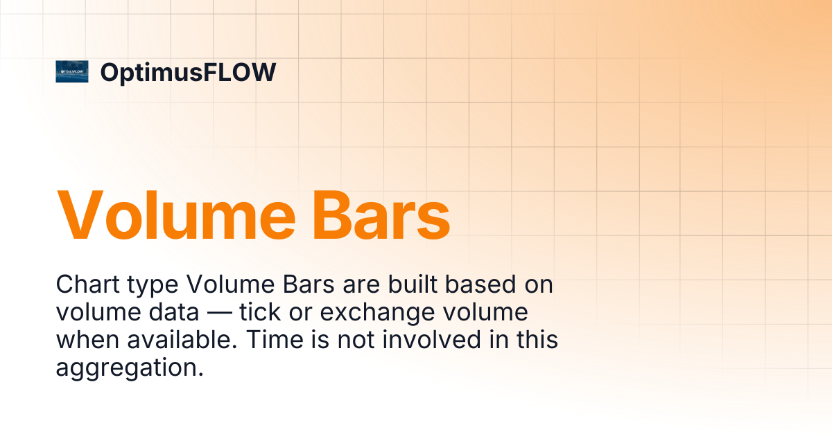 Volume Bars | OptimusFLOW