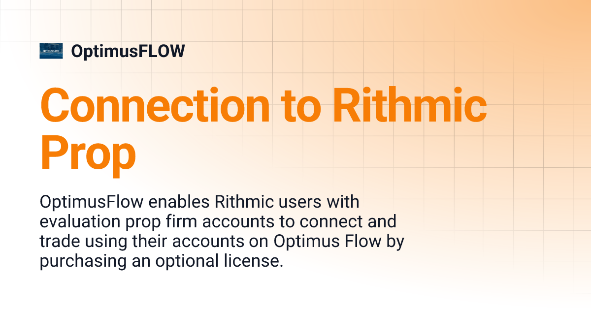 Connection to Rithmic Prop | OptimusFLOW